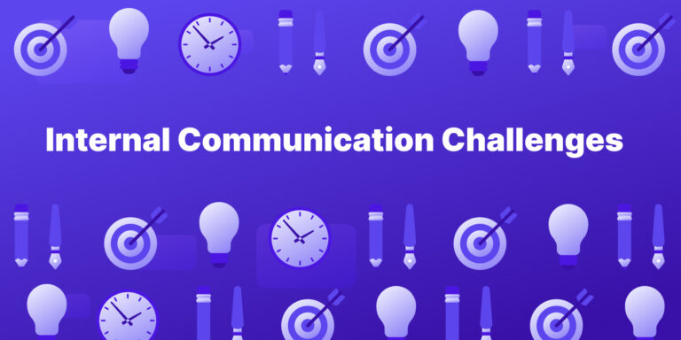 8 Internal Communication Challenges and Solutions For Your Business ...