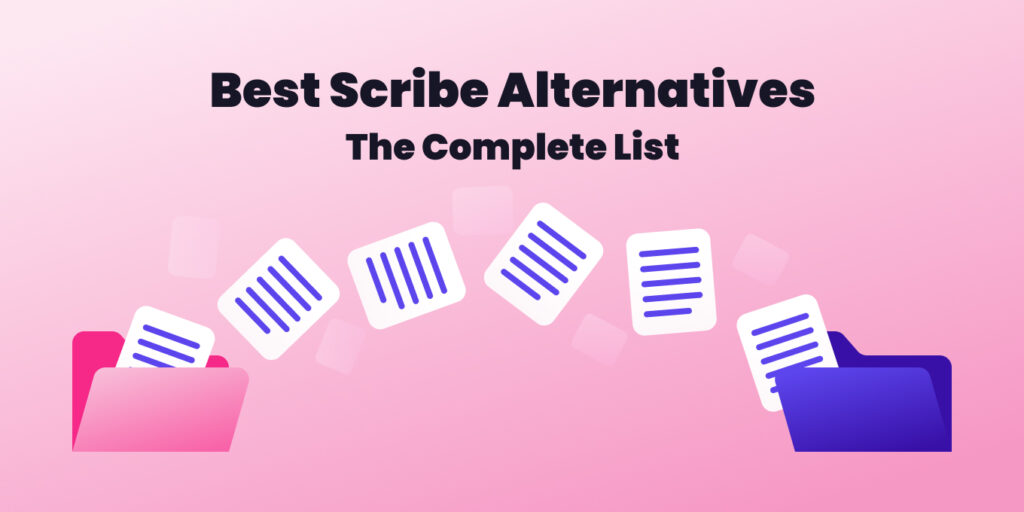15 Best Scribe Alternatives for 2024 (See the list) - Tettra