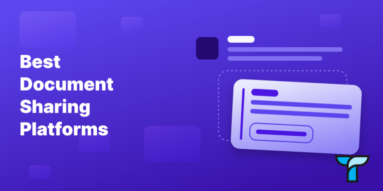 7 Best Online Document Sharing Platforms - Tettra