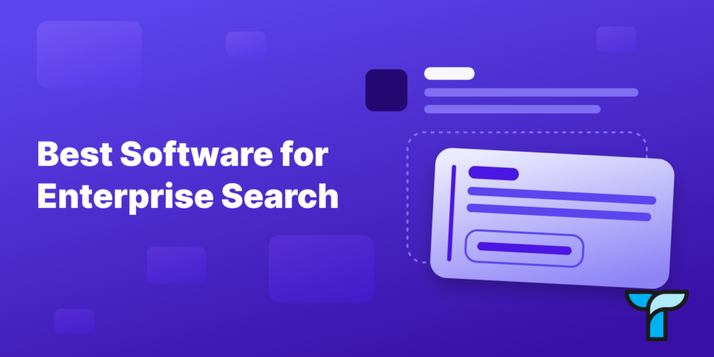 12 Best Enterprise Search Software (See the List: 2024)